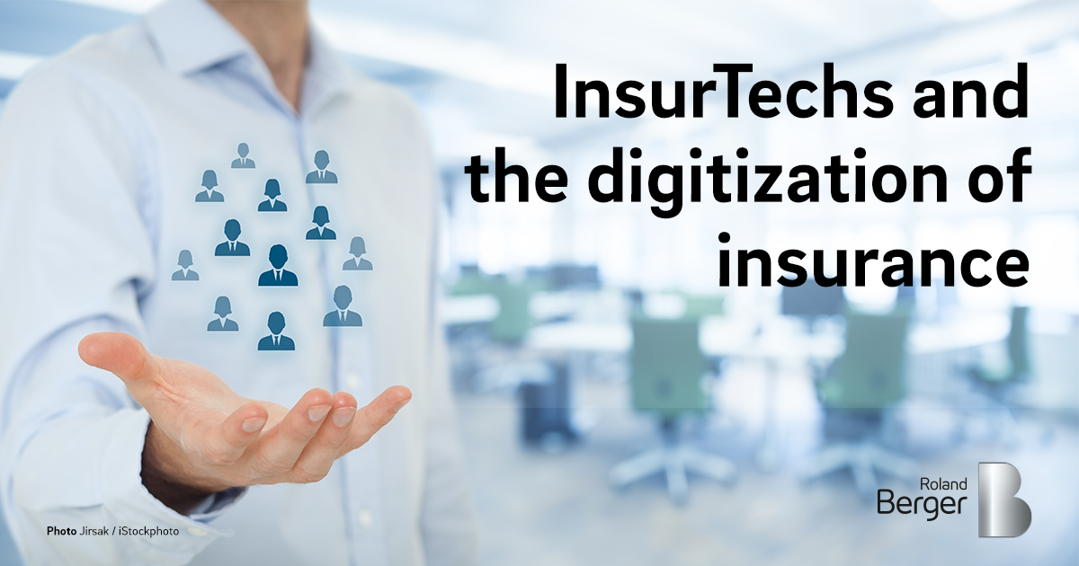 InsurTechs and the digitization of insurance | Roland Berger