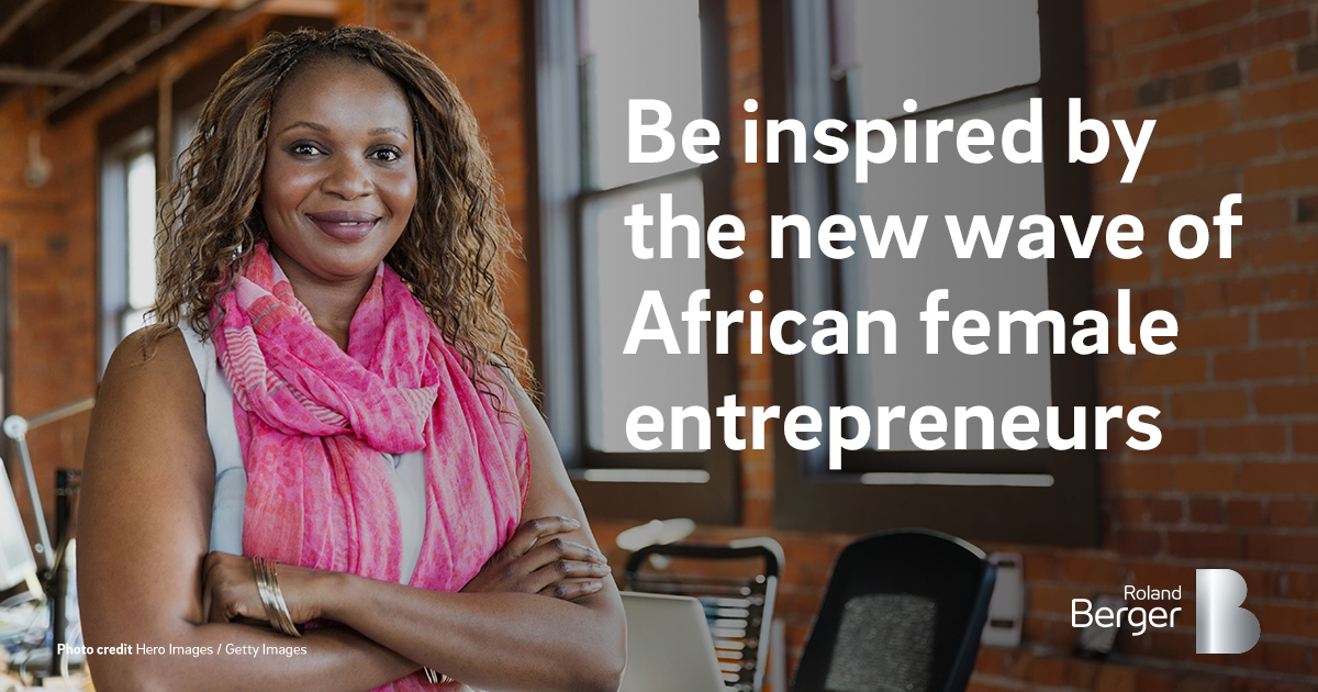 African women forge path to suc­cess - Opus 4 | Roland Berger