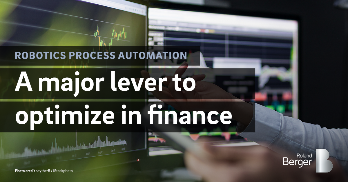Robotics Process Automation in Finance | Roland Berger Robotics Process Automation in Finance | Roland Berger