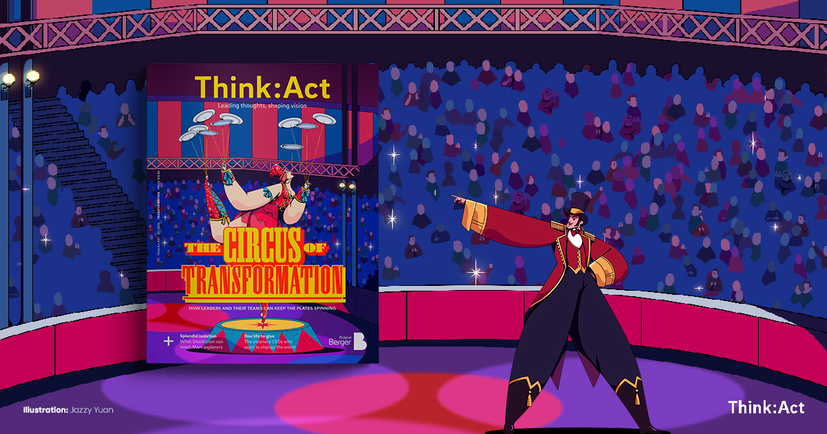 The circus of transformation | Roland Berger